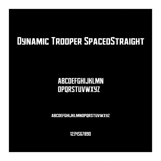 Dynamic Trooper SpacedStraight字体免费下载和在线预览-印图网