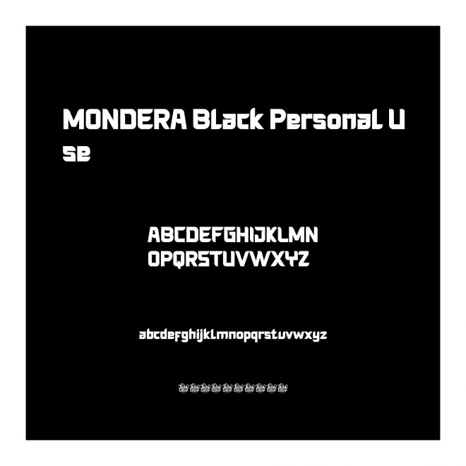 MONDERA Black Personal Use字体免费下载和在线预览-印图网