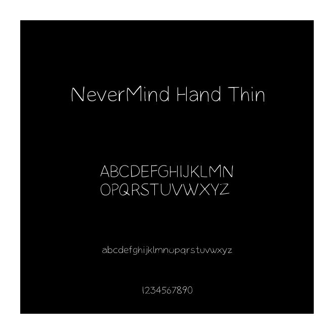 NeverMind Hand Thin字体免费下载和在线预览-印图网